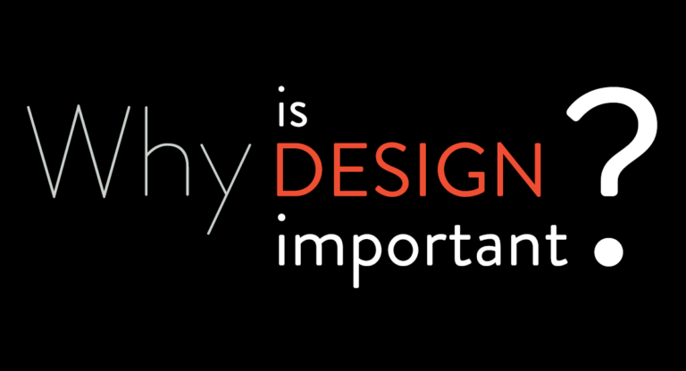 Why Is Design Important? - hughes design | communications